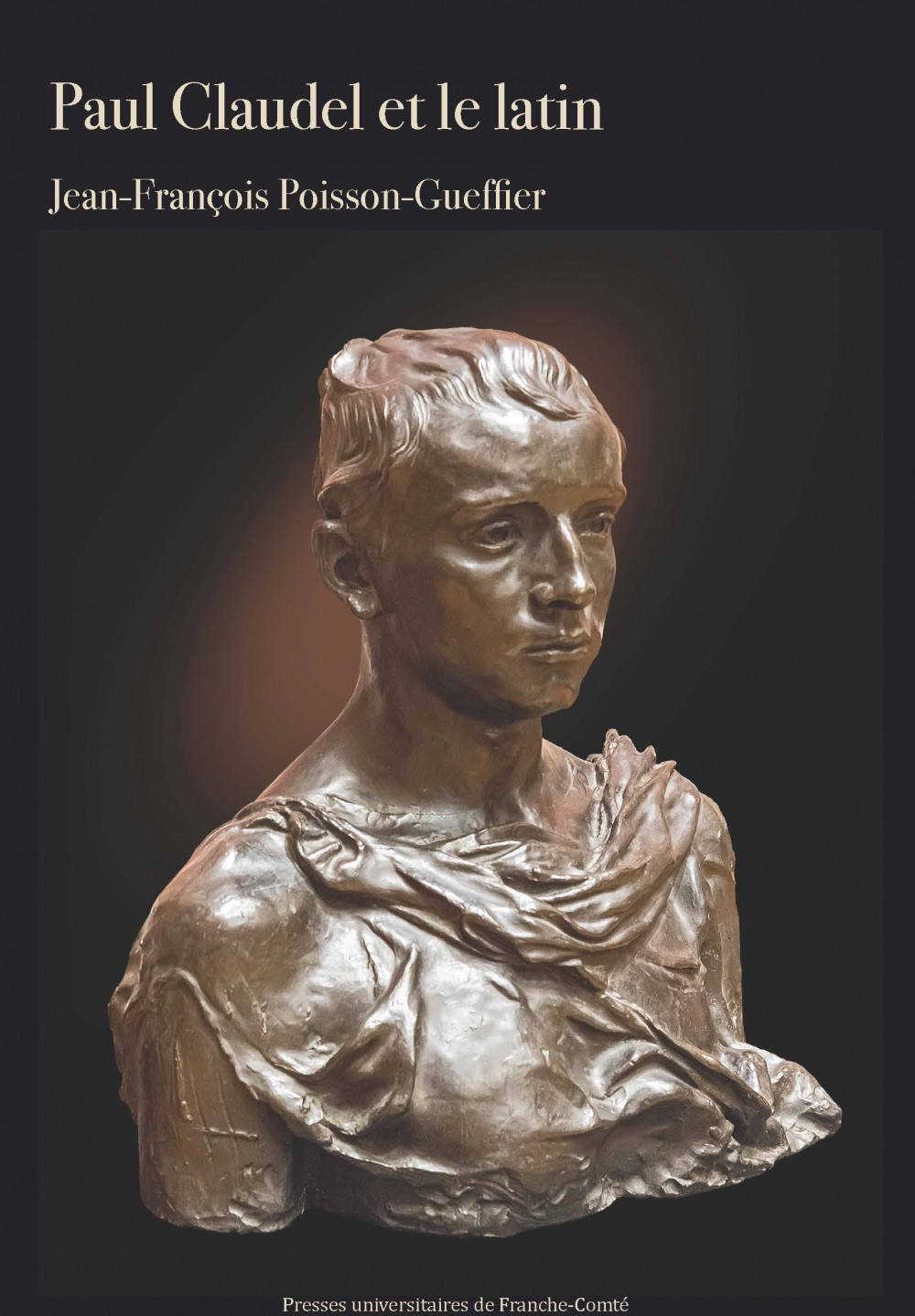 Paul Claudel et le latin par J-F Poisson Gueffier, - Société Paul Claudel